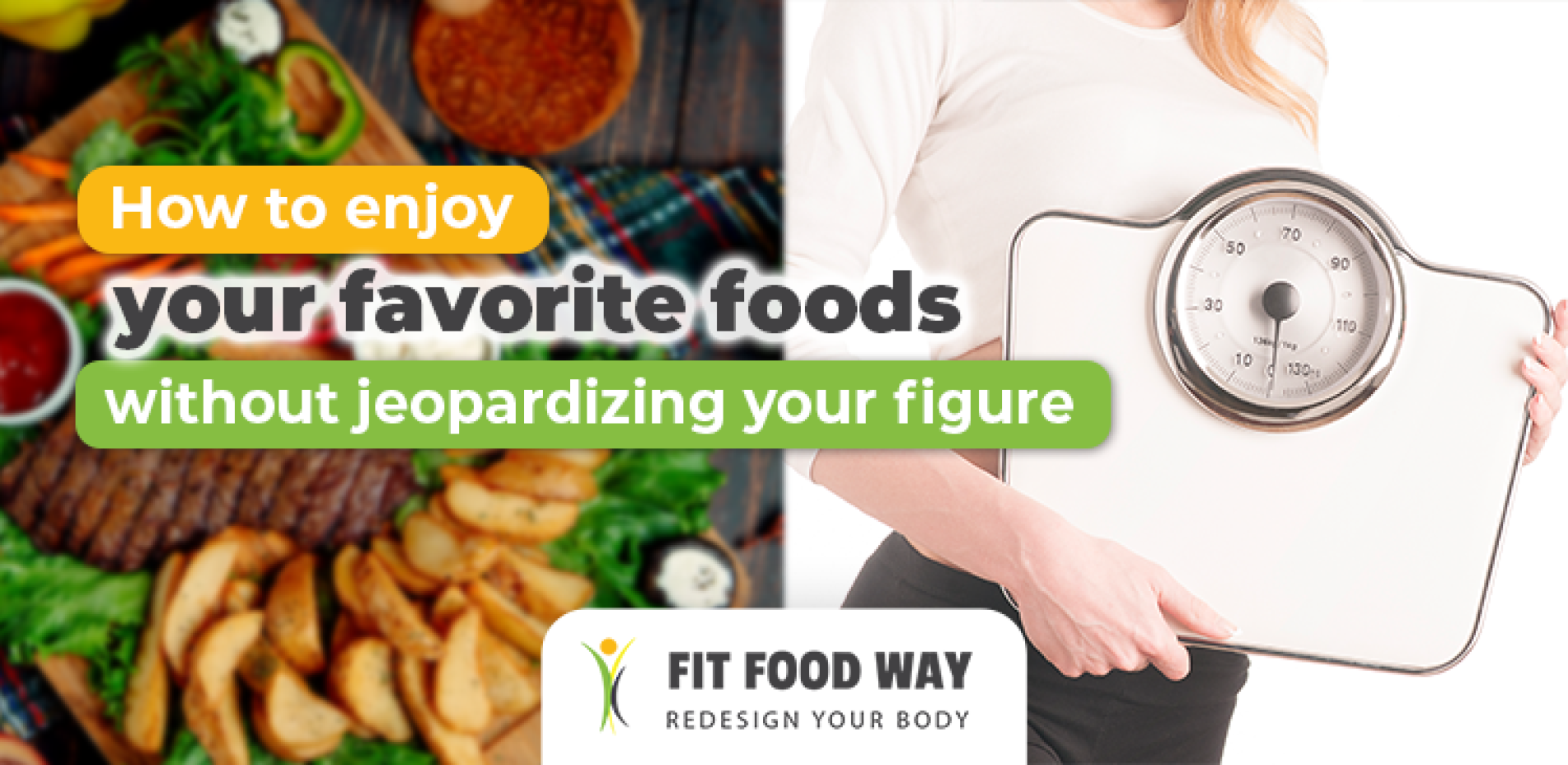 How to enjoy your favorite foods without jeopardizing your figure ...